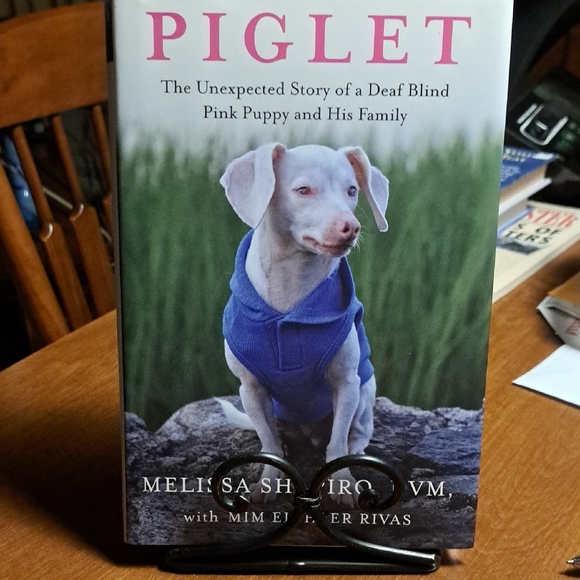 Other | Piglet The Unexpected Story Of A Deaf Blind Pink Puppy And His ...
